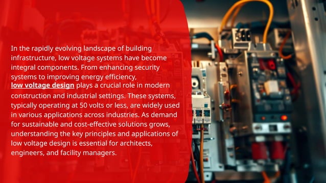 Understanding Low Voltage Design: Key Principles and Applications | PPTX