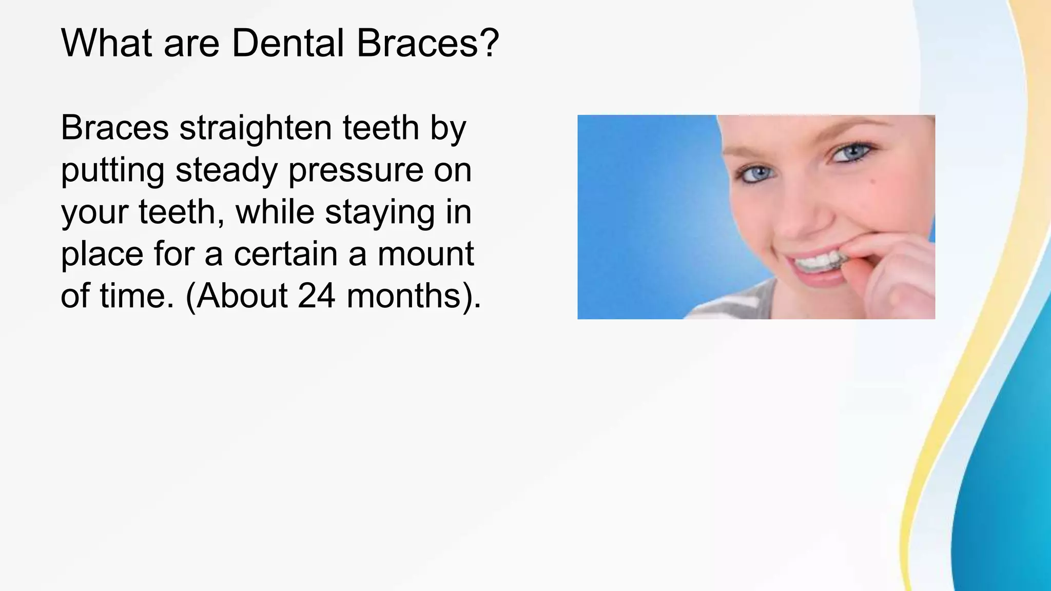Understanding & maintaining dental braces shadyside orthodontic | PPT