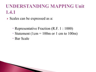 UNDERSTANDING MAPPING & SCALES SGI1014.ppt