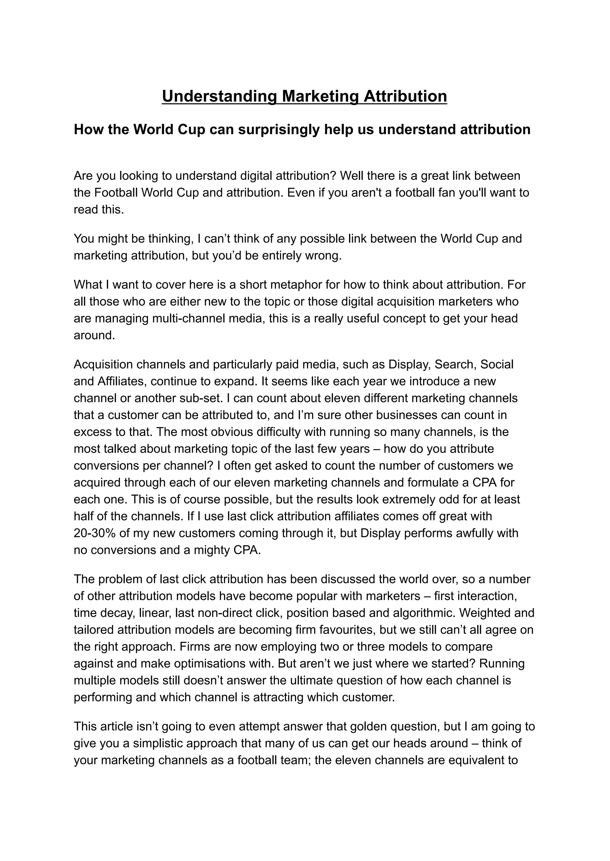 Understanding Marketing Attribution; How the World Cup can surprisingly help us understand ...