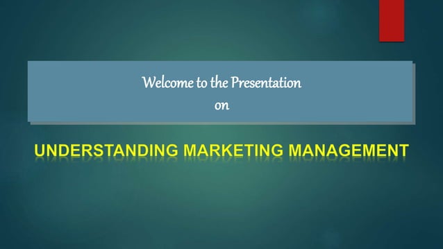 Understanding marketing management | PPT