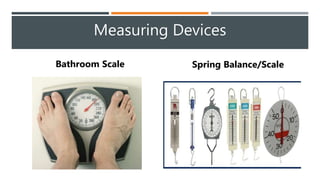 Understanding measurement and measuring devices | PPTX