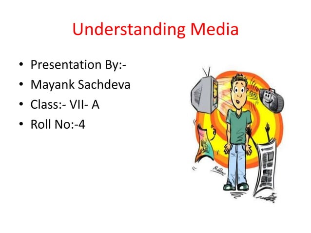 Understanding media | PPT