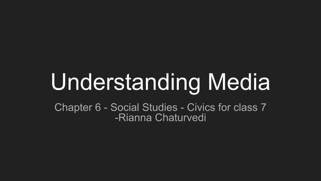 Understanding Media - Class 7 Civics (Social Studies) | PDF