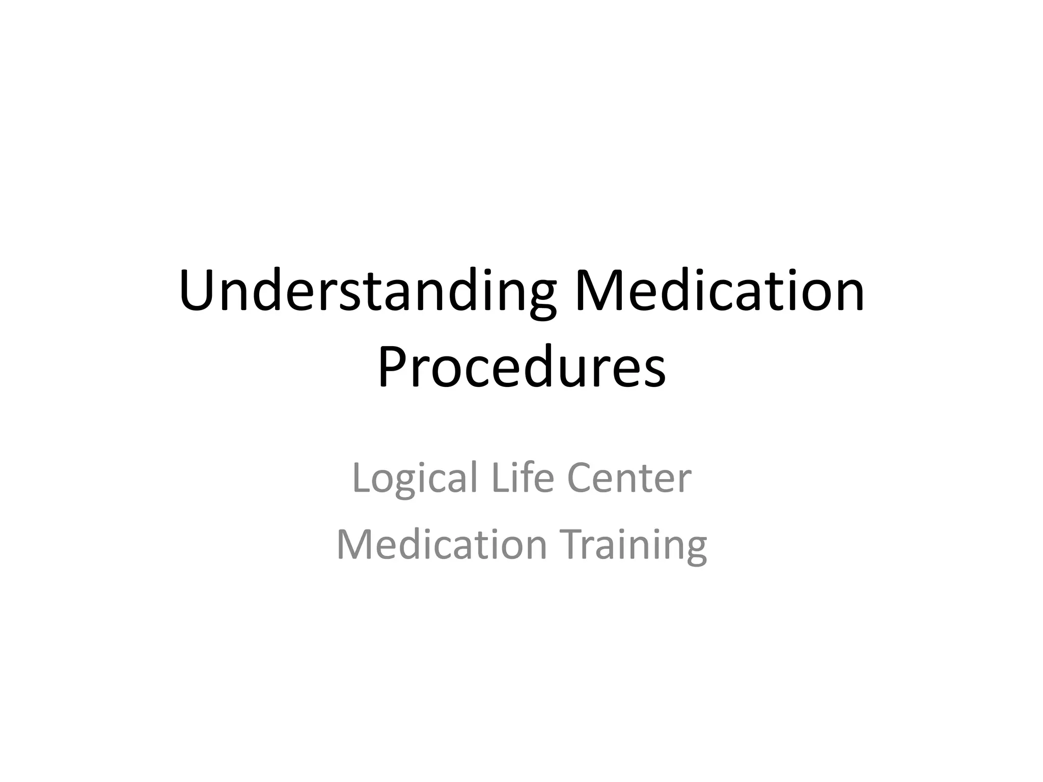 Understanding medication procedures | PPTX