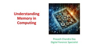 Understanding Memory in Computing part 1.pptx