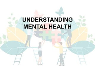 Understanding Mental Health.ppt