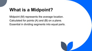 Understanding Midpoint Calculations with Examples | PPTX