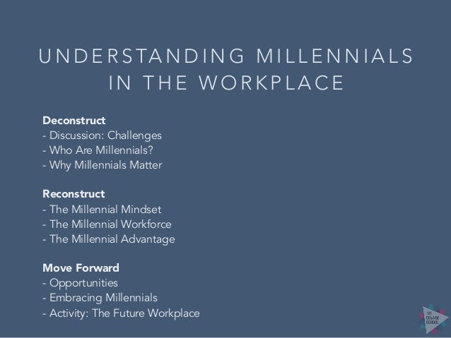 Understanding Millennials In The Workforce