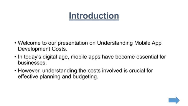 Understanding Mobile App Development Costs.pptx