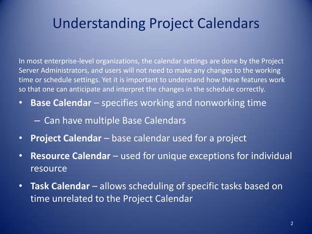 Understanding Microsoft Project 'Calendars' ‘Working Time’, etc | PPT