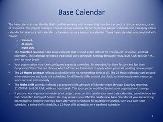 Understanding Microsoft Project 'Calendars' ‘Working Time’, etc | PPTX
