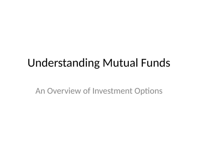 Understanding_Mutual_Funds.pptxbykalluab | PPTX