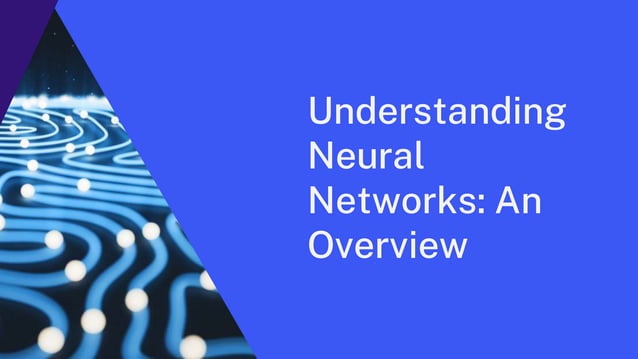 Understanding Neural Networks Working and Applications.pptx