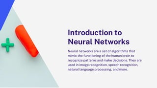 Understanding Neural Networks Working and Applications.pptx