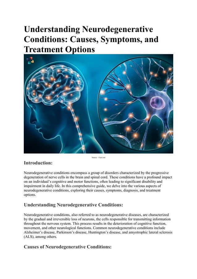 Understanding Neurodegenerative Conditions: Causes, Symptoms, and ...