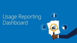 SharePoint Conference 2018 - Understanding Office 365 Usage Reporting | PPT