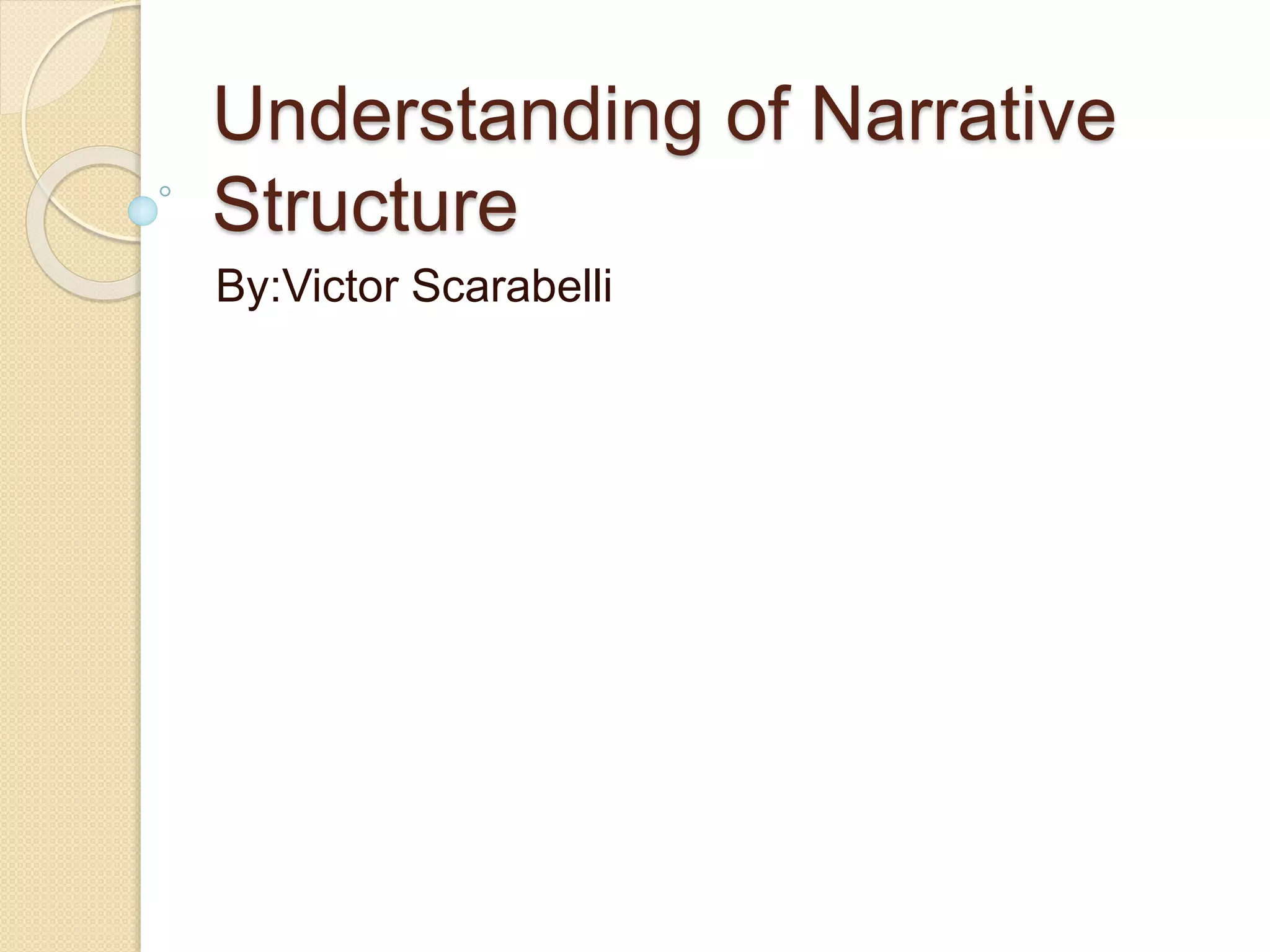 Understanding of narrative structure | PPT