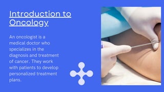 Understanding Oncologists Cancer Specialists | PPT
