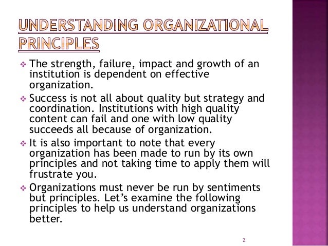Understanding Organizational Principles Understanding Organizational Principles
