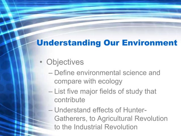 Understanding Our Environment Ch 1 | PPTX | Environment | Science