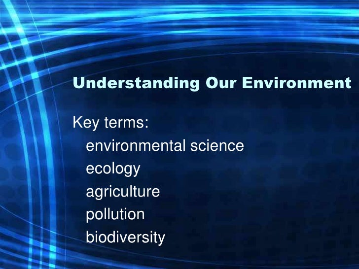 Understanding Our Environment Ch 1 understanding-our-environment-ch-1