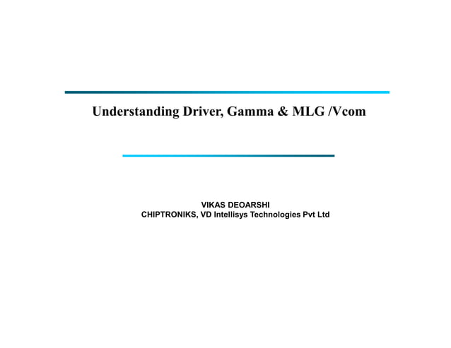 Understanding panel drive, gamma, mlg | PPT