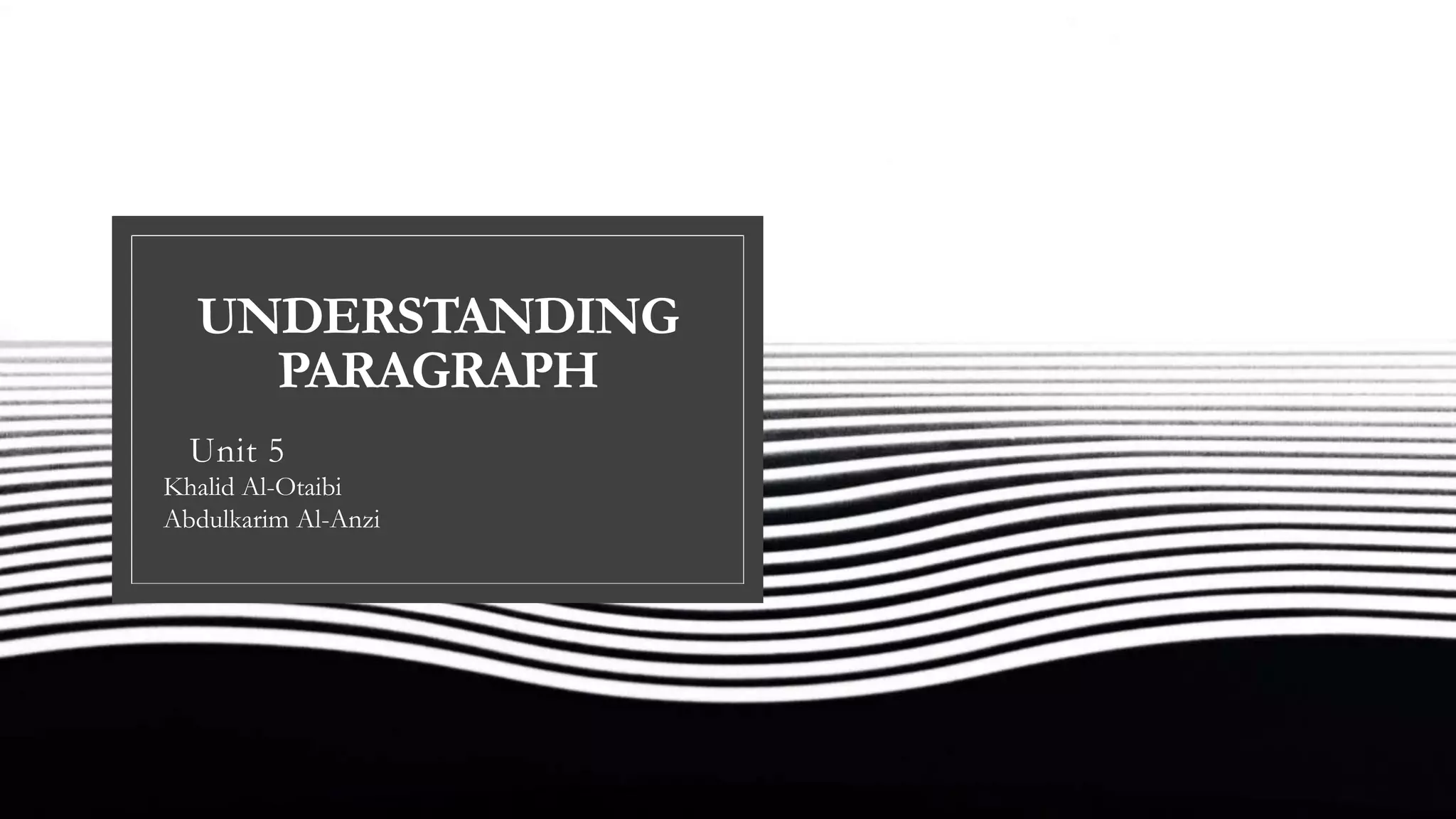 Understanding paragraph.pptx