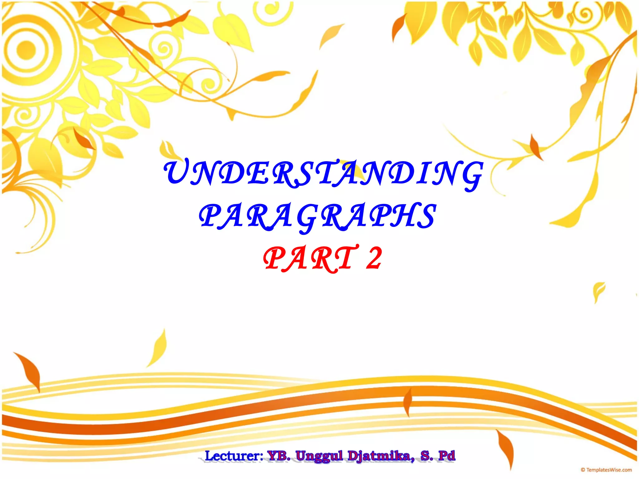 Understanding Paragraphs Part 2 | PPT
