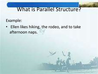 Understanding parallel structures | PPTX