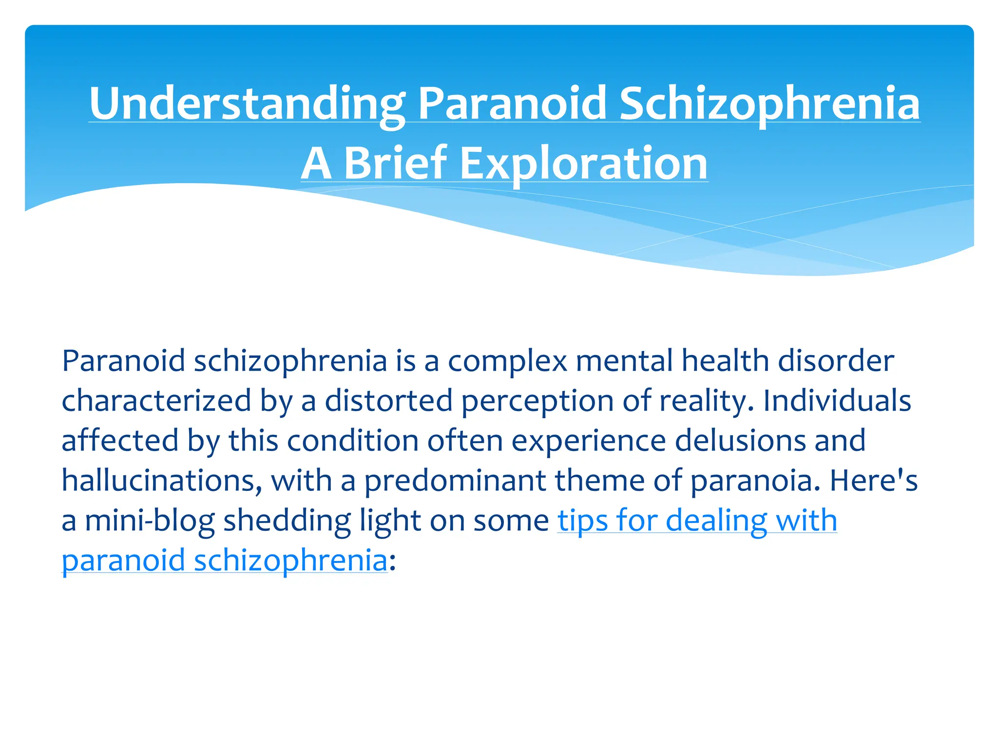 Understanding Paranoid Schizophrenia A Brief Exploration.pptx