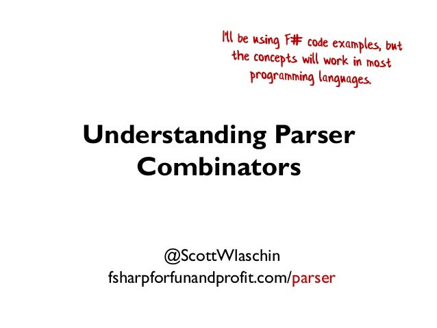 Understanding parser combinators | F# for fun and profit