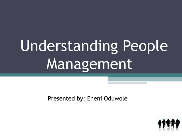 Understanding People Management | PPT