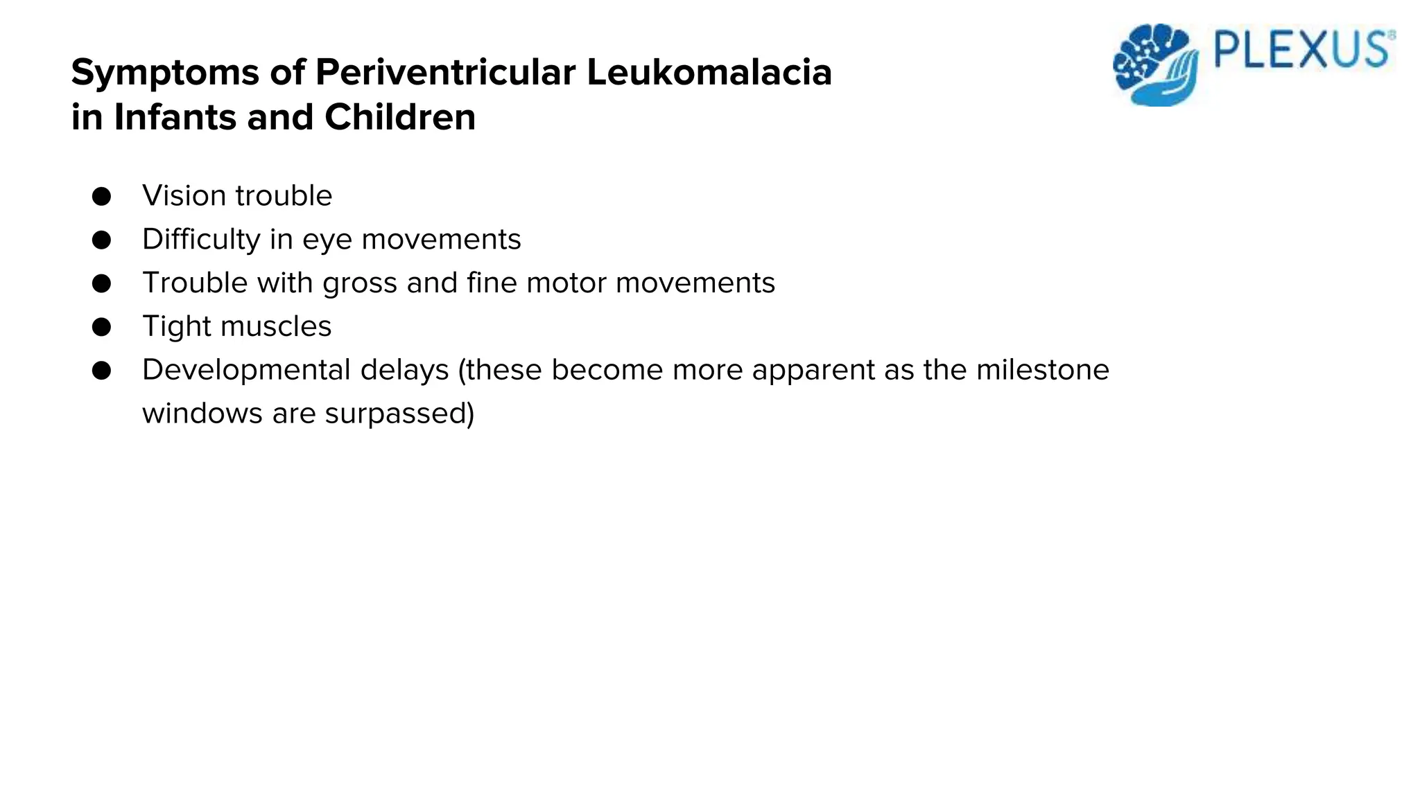 Understanding Periventricular Leukomalacia - April 2024.pptx
