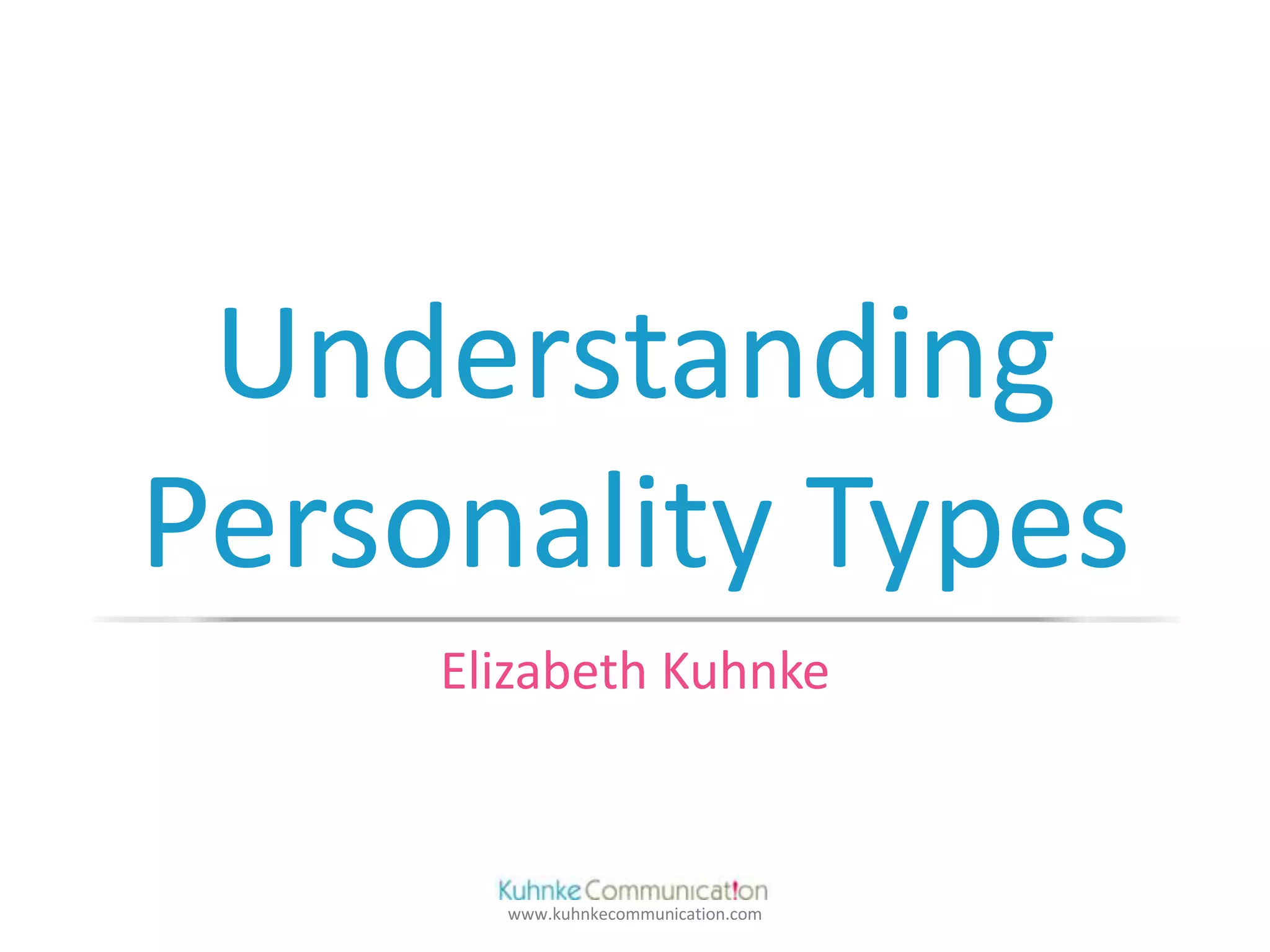 Understanding personality types | PPT