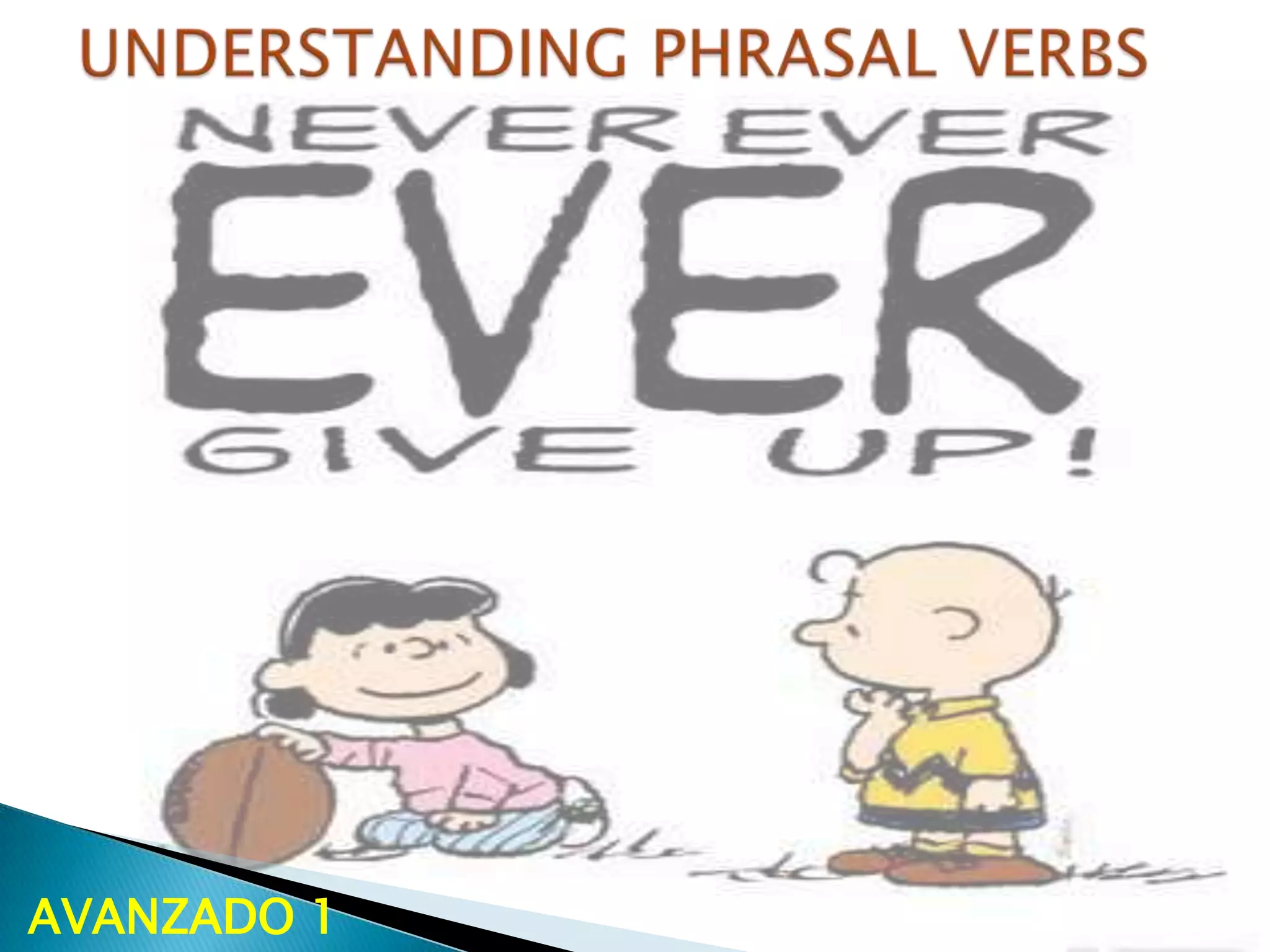 Understanding phrasal verbs | PPT