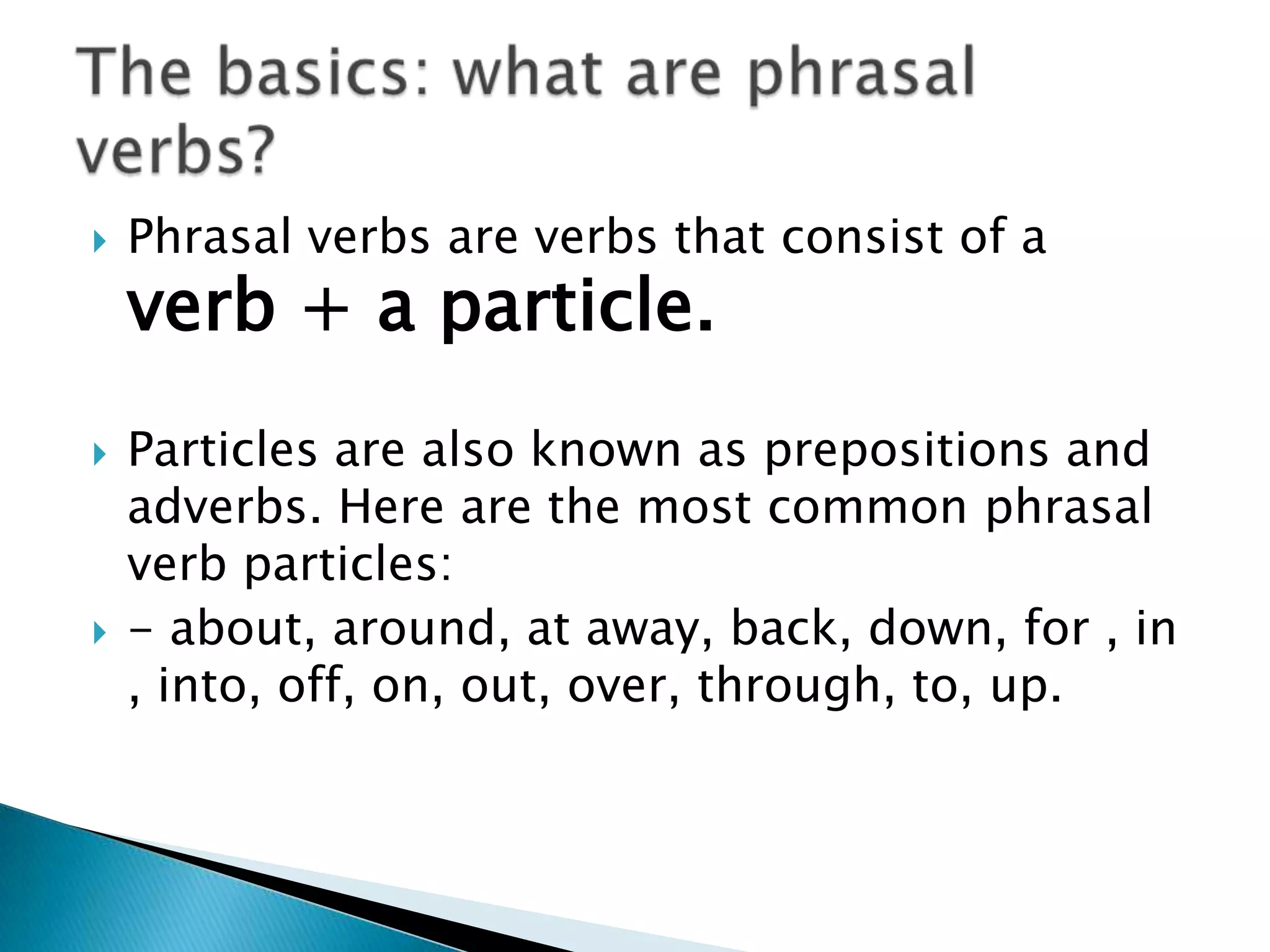 Understanding phrasal verbs | PPT