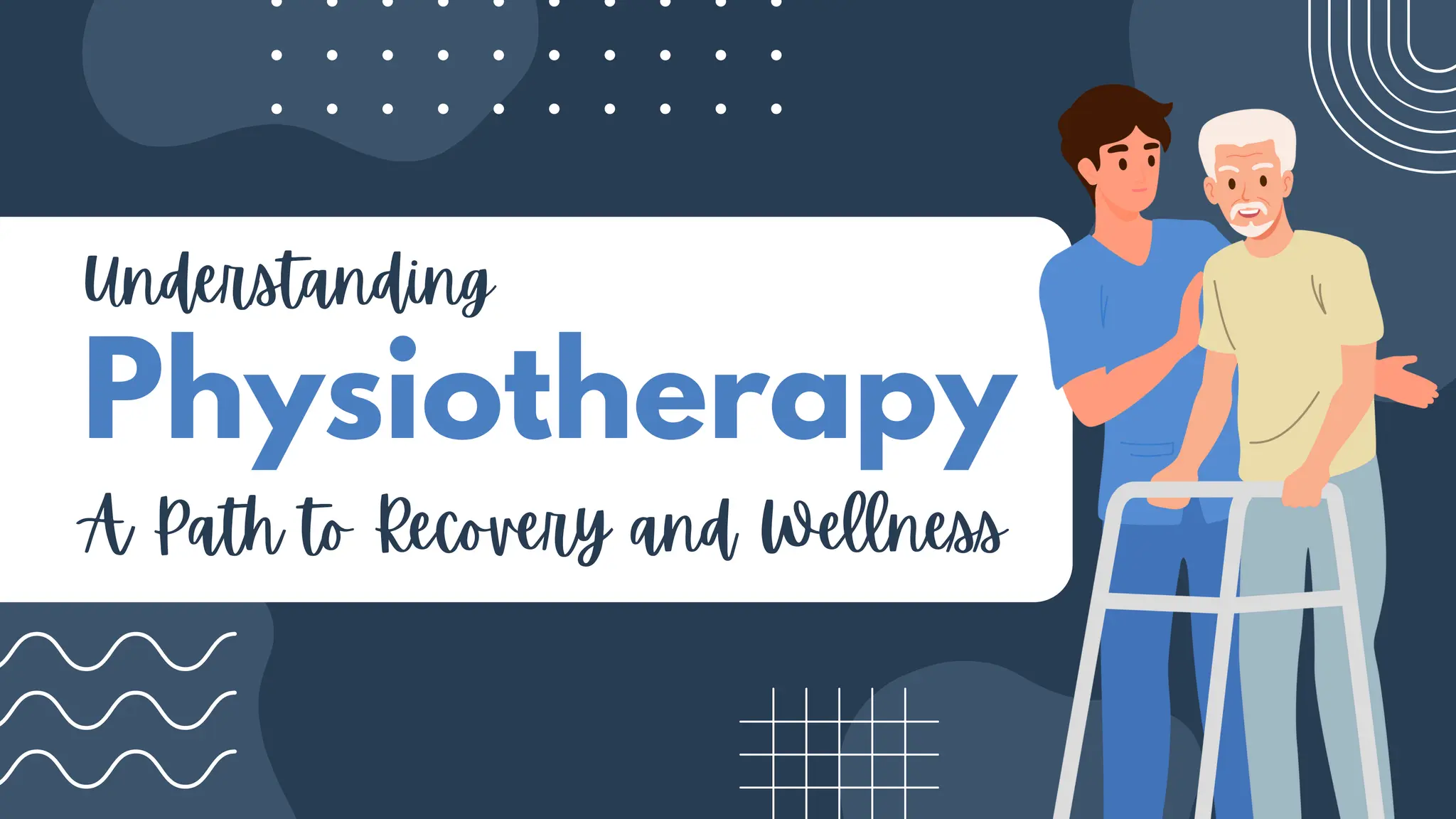 Understanding Physiotherapy: A Path to Recovery and Wellness | PPT
