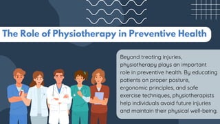 Understanding Physiotherapy: A Path to Recovery and Wellness | PDF