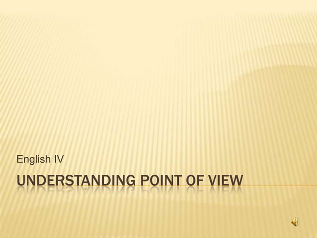 Understanding point of view | PPTX