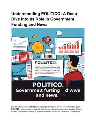 Understanding POLITICO_ A Deep Dive Into Its Role in Government Funding ...