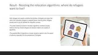 Perceptions of Syrian refugees and data experts on relocation algorithm | PPT