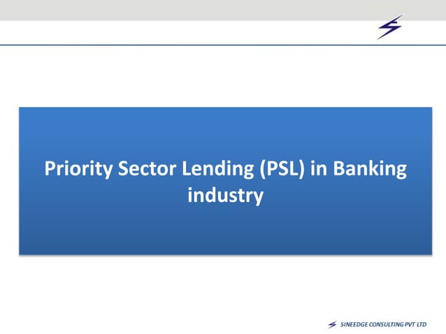 Understanding Priority Sector Lending - 2 | PPTX
