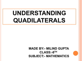 Understanding quadilaterals | PPTX