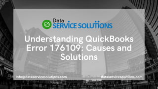 Understanding QuickBooks Error 176109 Causes and Solutions | PDF