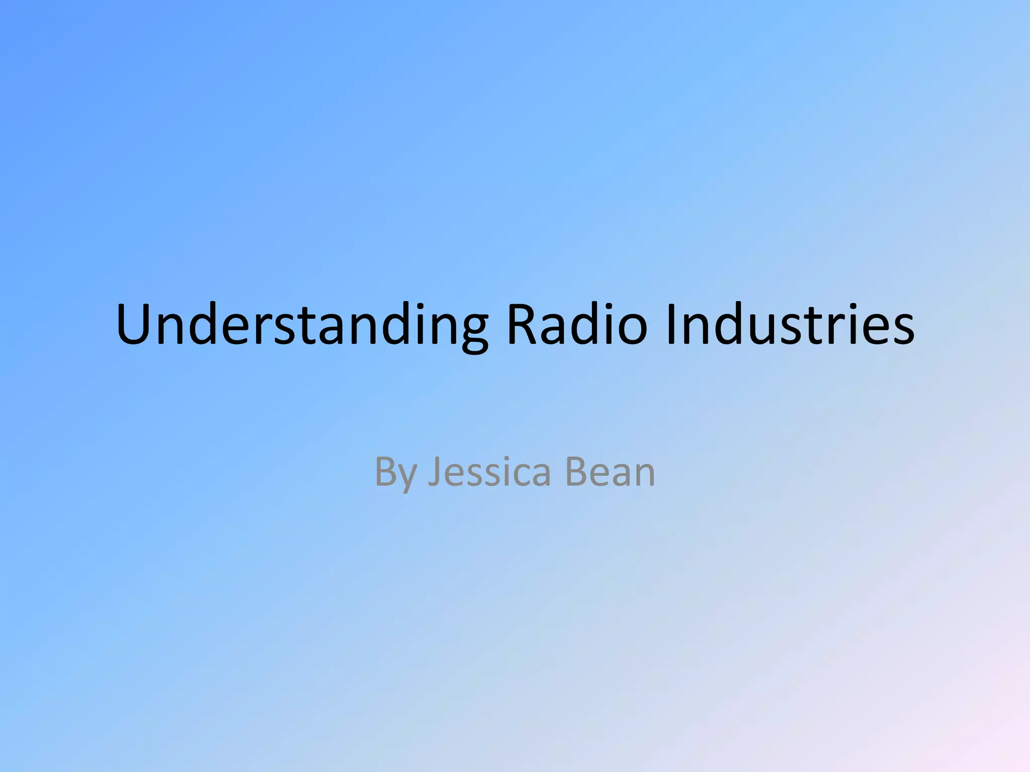 Understanding radio industries | PPTX