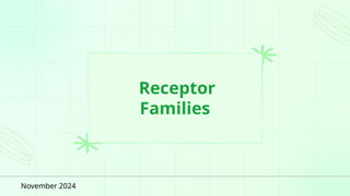 Understanding Receptor Families and its types.pptx