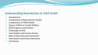 Understanding Reproductive & Child Health.pptx