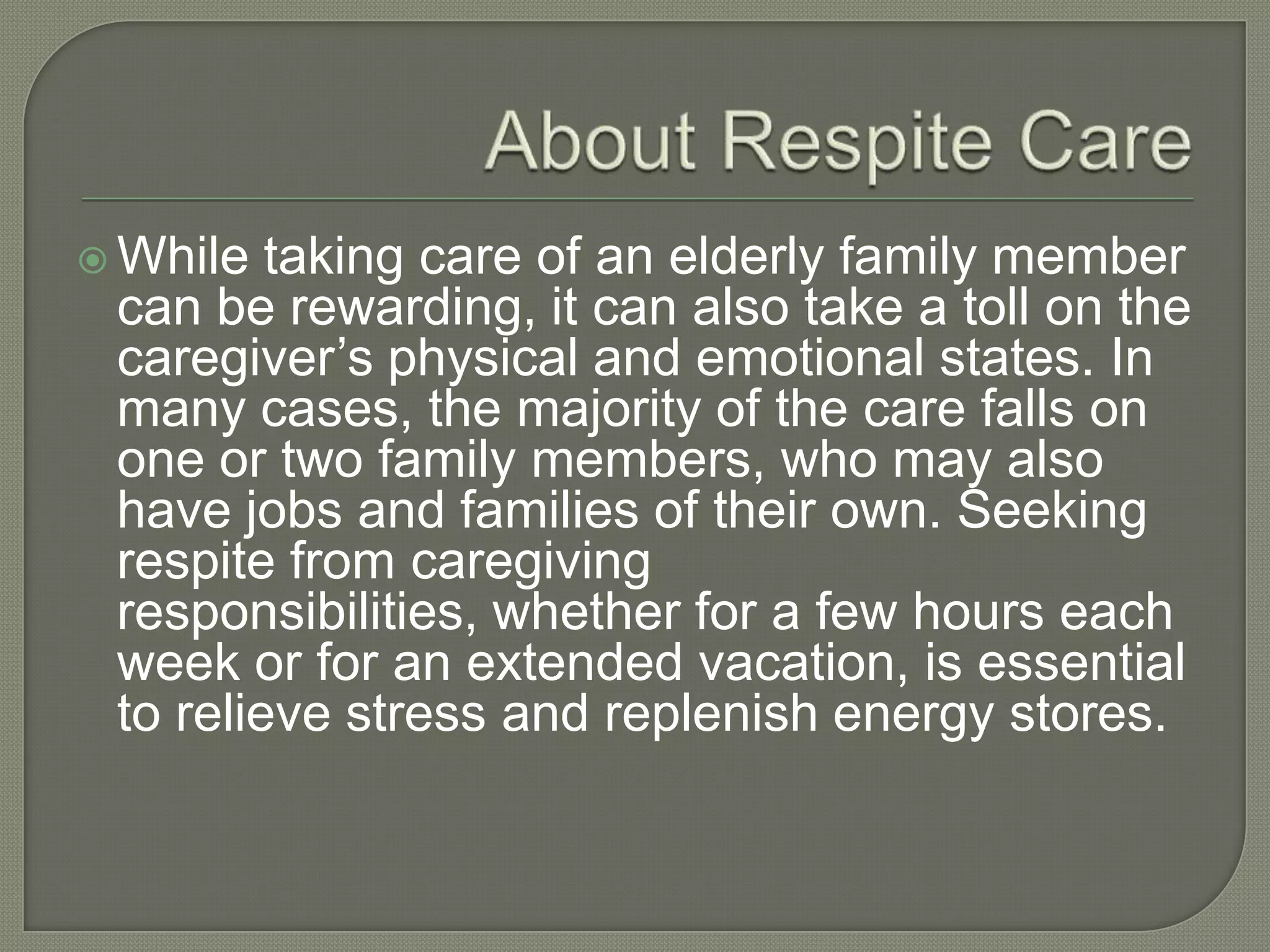 Understanding Respite Care | PPTX