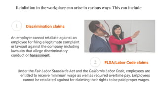 Understanding Retaliation in The California Workplace | PPT